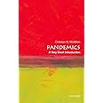 Pandemics: A Very Short Introduction (Very Short Introductions ...