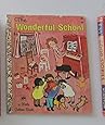 The wonderful school (A little golden book): May Justus: Amazon.com: Books