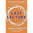 The Last Lecture: Randy Pausch, Jeffrey Zaslow: 9780340978504: Books ...