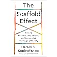 The Scaffold Effect: Raising Resilient, Self-Reliant, and Secure Kids ...