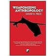 Amazon.com: Weaponizing Anthropology (Counterpunch): 9781849350631 ...