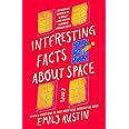 Amazon.com: Interesting Facts about Space: A Novel: 9781668014233 ...