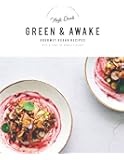 GREEN AND AWAKE: Gourmet Raw Cookbook: NAZLI DEVELI: 9781096159025 ...