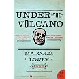 Amazon.com: Under the Volcano: A Novel: 9780061120152: Lowry, Malcolm ...
