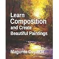 Learn Composition and Create Beautiful Paintings (Magunta Dayakar Art ...