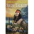 Sign-Talker: The Adventure of George Drouillard on the Lewis and Clark ...
