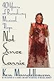 NOT SINCE CARRIE: Mandelbaum, Ken: 9780312082734: Amazon.com: Books