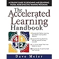 Amazon.com: The Accelerated Learning Handbook: A Creative Guide to ...