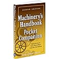 Machinery's Handbook Pocket Companion: Quick Access to Basic Data ...