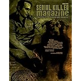 SERIAL KILLER MAGAZINE ISSUE 3: Gilks, James: 9781300981725: Amazon.com ...