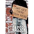 Amazon.com: Can't Get There from Here: 9781442433571: Strasser, Todd: Books