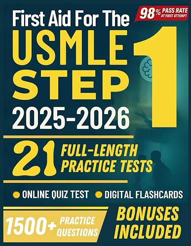 First Aid for the USMLE Step 1 2025-2026: 21 Full-Length Practice Tests ...