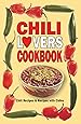 Chili Lovers Cookbook: Chili Recipes and Recipes With Chiles (Cookbooks ...
