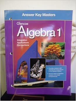Glencoe Algebra 1 Answer Key Masters (Algebra 1): Glencoe McGraw-Hill ...