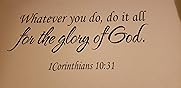 Amazon.com: Wall Decal Quote 1 Corinthians 10 31 Whatever You Do ...