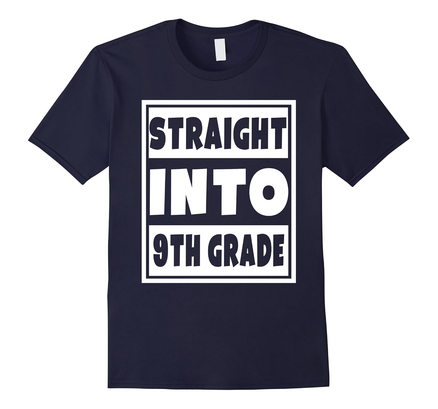 Straight Into 9th Grade T Shirt Back To School