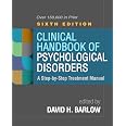 Clinical Handbook of Psychological Disorders: A Step-by-Step Treatment ...