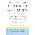 Learned Optimism: How to Change Your Mind and Your Life: Martin E. P ...