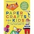 Paper Crafts for Kids: 25 Cut-Out Activities for Kids Ages 4-8: Luca ...
