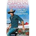 Long, Tall Cowboy Christmas: Brown, Carolyn