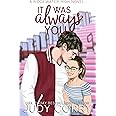 Amazon.com: It Was Always You: A Fake Relationship/Brother's Best ...
