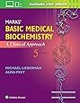 Marks' Basic Medical Biochemistry: A Clinical Approach: 9781496324818 ...