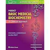Marks' Basic Medical Biochemistry: A Clinical Approach (Lieberman ...