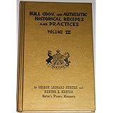 Bull Cook and Authentic Historical Recipes and Practices: Herter ...
