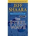 Amazon.com: The Steel Wave: A Novel of World War II: 9780345461391 ...