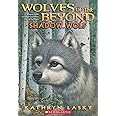 Shadow Wolf (Wolves of the Beyond #2) (2): Lasky, Kathryn ...