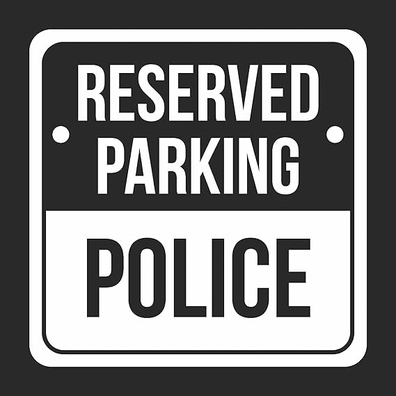 Amazon.com : Reserved Parking Police Print White and Black Notice ...