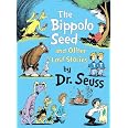 Amazon.com: The Bippolo Seed and Other Lost Stories (Classic Seuss ...