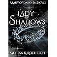 Amazon.com: Lady of Shadows: 9798985299144: Roehrich, Melissa K: Books