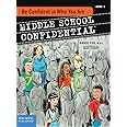 Amazon.com: Be Confident in Who You Are (Middle School Confidential ...