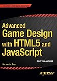 Foundation Game Design with HTML5 and JavaScript: van der Spuy, Rex: 9781430247166: Amazon.com ...