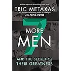 Seven Men: And the Secret of Their Greatness - Kindle edition by ...