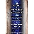 The Story of Western Science: From the Writings of Aristotle to the Big ...