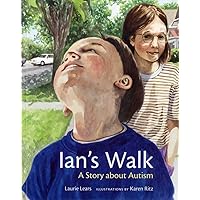 Ian's Walk: A Story about Autism: Lears, Laurie, Ritz, Karen ...