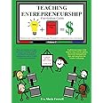 Teaching Entrepreneurship: Curriculum Guide (2): Foxwell, Eva Marie ...