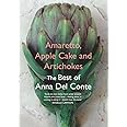 Amaretto, Apple Cake and Artichokes: The Best of Anna Del Conte: Anna ...