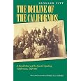 Decline of the Californios: A Social History of the Spanish-Speaking ...
