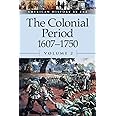 Amazon.com: American History by Era - The Colonial Period: 1607-1750 ...