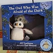 The Owl Who Was Afraid of the Dark: Jill Tomlinson, Paul Howard ...