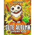 Amazon.com: Cute Autumn: A Coloring Book for Adults and Kids Featuring ...
