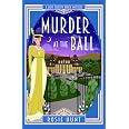 Amazon.com: Murder at the Ball: A 1920s Cozy Mystery (Lady Felicity ...