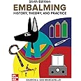 Embalming: History, Theory, and Practice, Sixth Edition: 9781260010077 ...