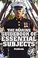 U.S. Marine Guidebook of Essential Subjects: Pentagon U.S. Military ...