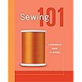 Amazon.com: Sewing 101: A Beginners Guide to Sewing : Editors of ...