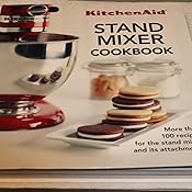 KitchenAid Stand Mixer Cookbook: Publications International Ltd ...
