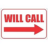 Amazon.com: Will Call Sign 12" x 18" Aluminum Signs: Home & Kitchen